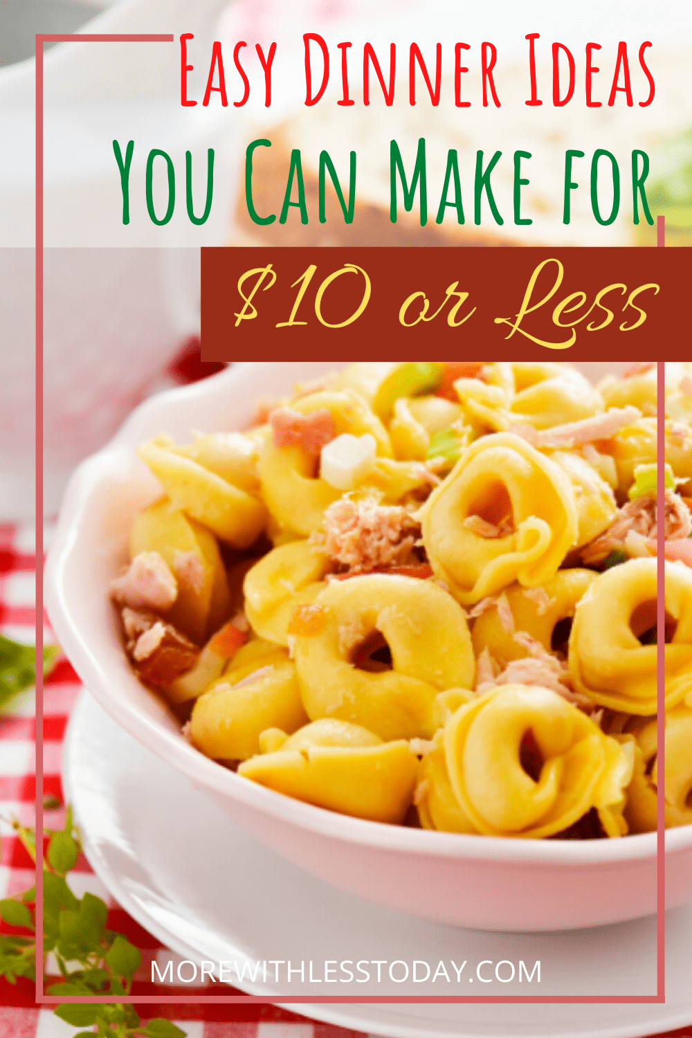 Easy Dinner Ideas You Can Throw Together Fast for $10 or Less!