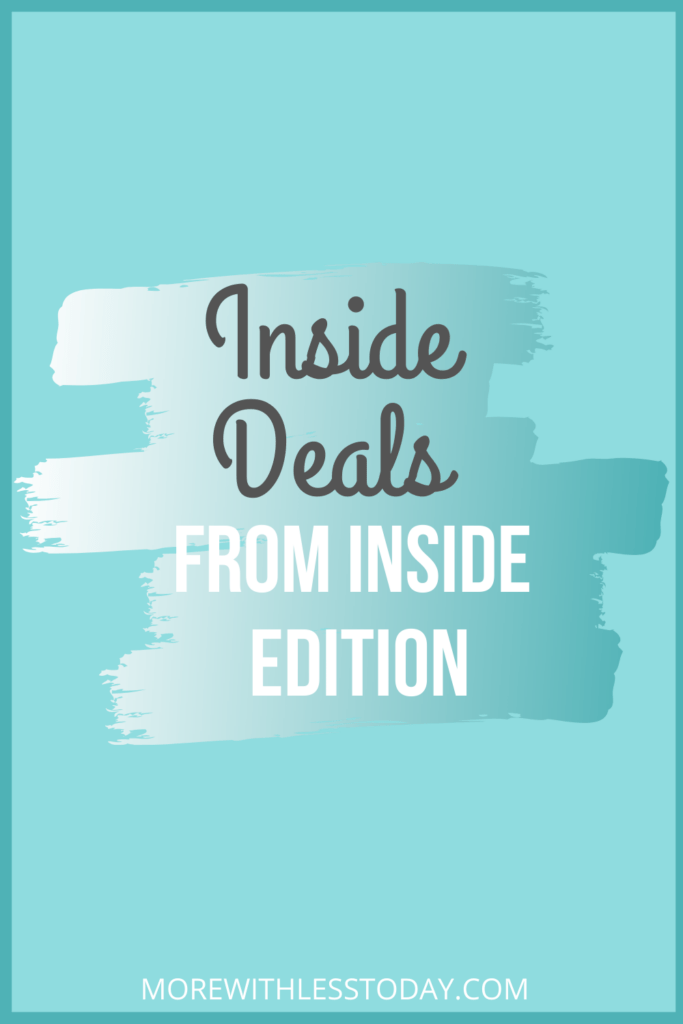 Inside Edition - See Today's Inside Deals from MorningSave