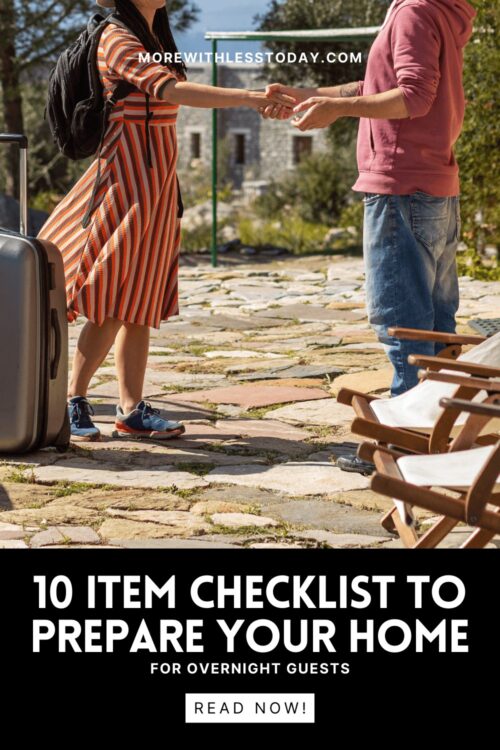 10 Item Checklist to Prepare Your Home for Overnight Guests