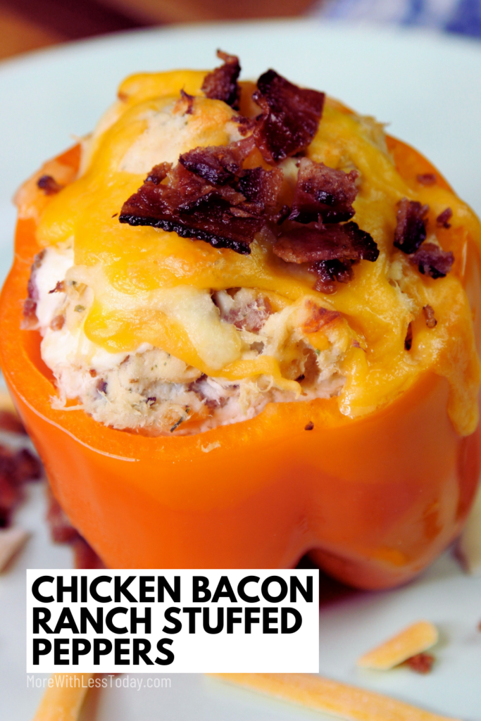 Chicken Bacon Ranch Stuffed Peppers - More With Less Today