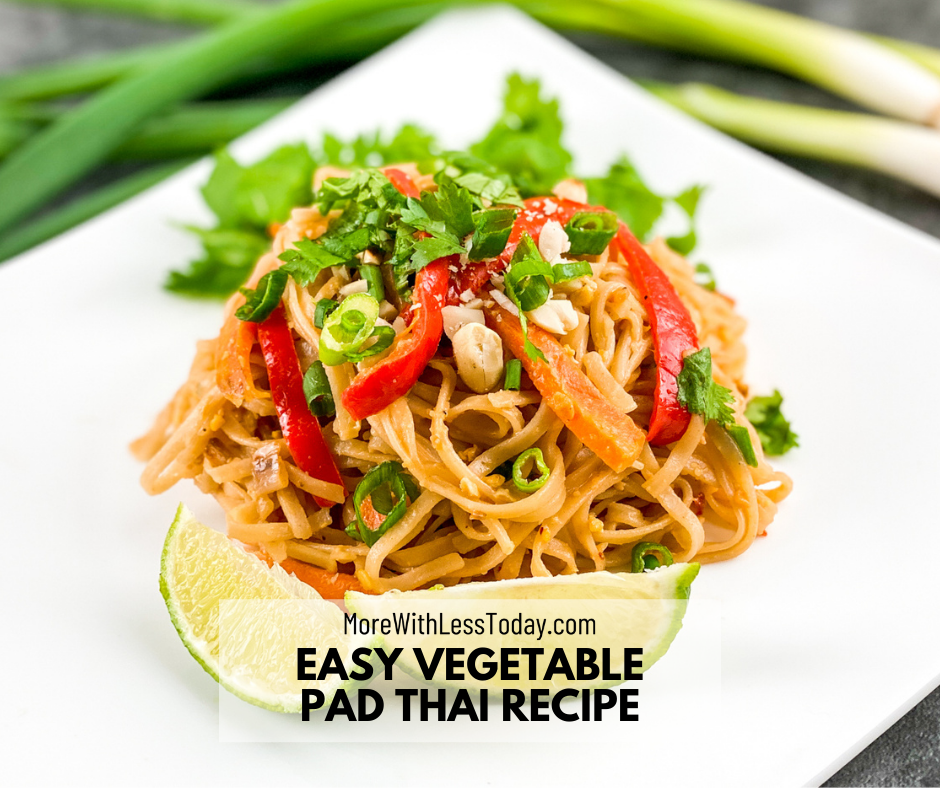 Easy Vegetable Pad Thai Recipe - More With Less Today