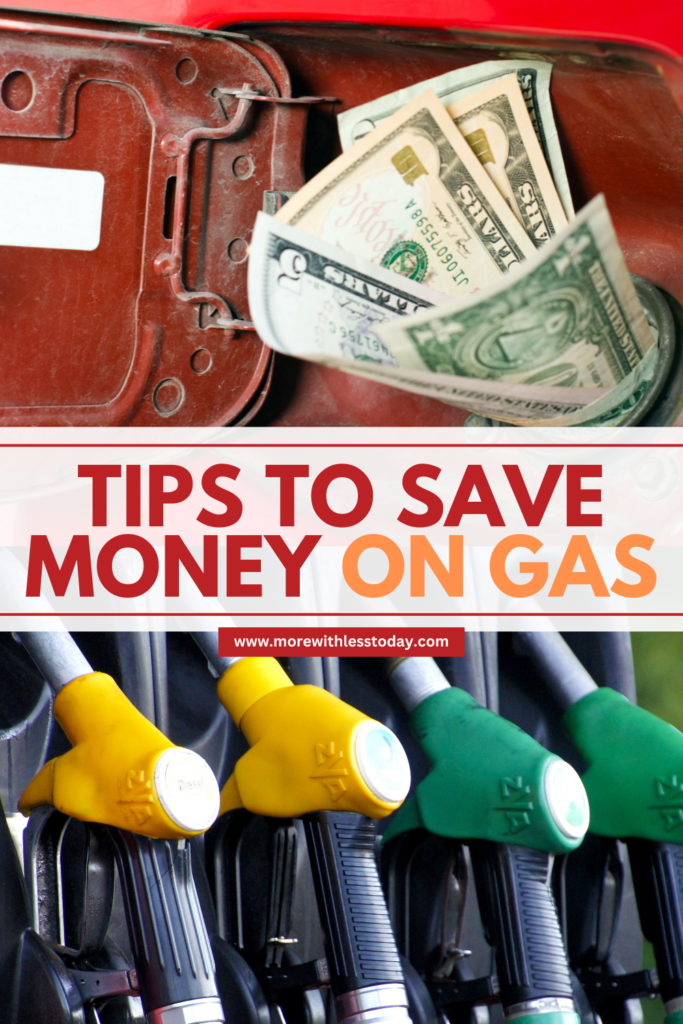 Tips to Save Money on Gas - More With Less Today