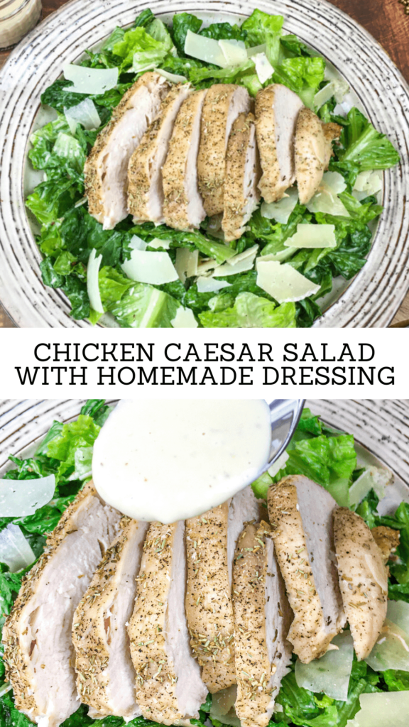 Chicken Caesar Salad with Homemade Dressing