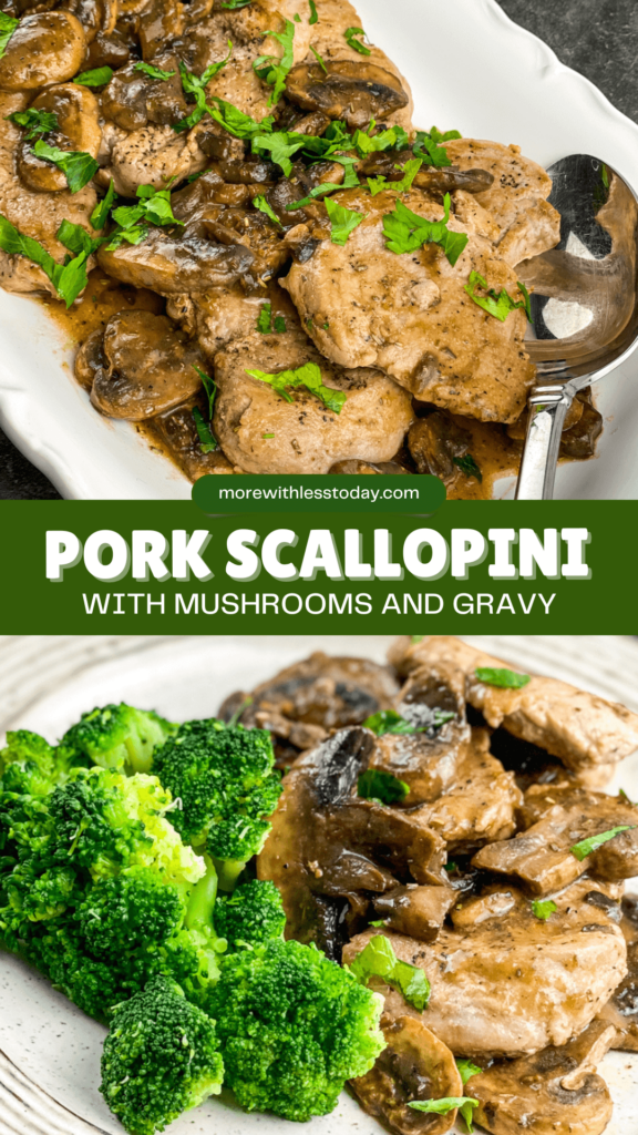 Pork Scallopini with Mushrooms and Gravy Recipe - More With Less Today