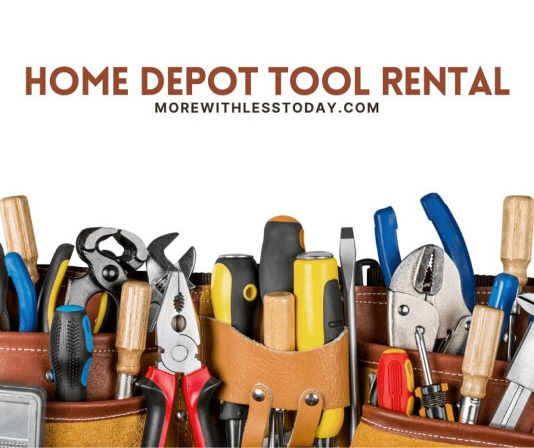 Home Depot Tool Rental - More With Less Today