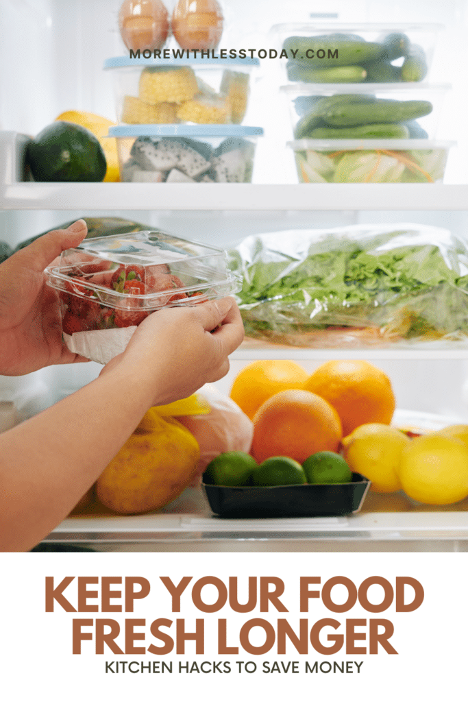 Keep Your Food Fresh Longer – 13 Kitchen Hacks to Save Money