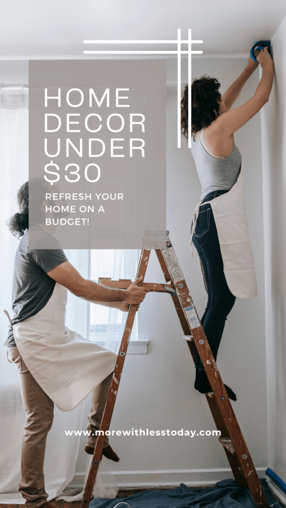Home Decor Under $30 From Amazon - Affordable Home Refresh