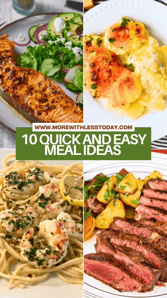 10 Quick and Easy Meal Ideas for Effortless Dinners and Lunches